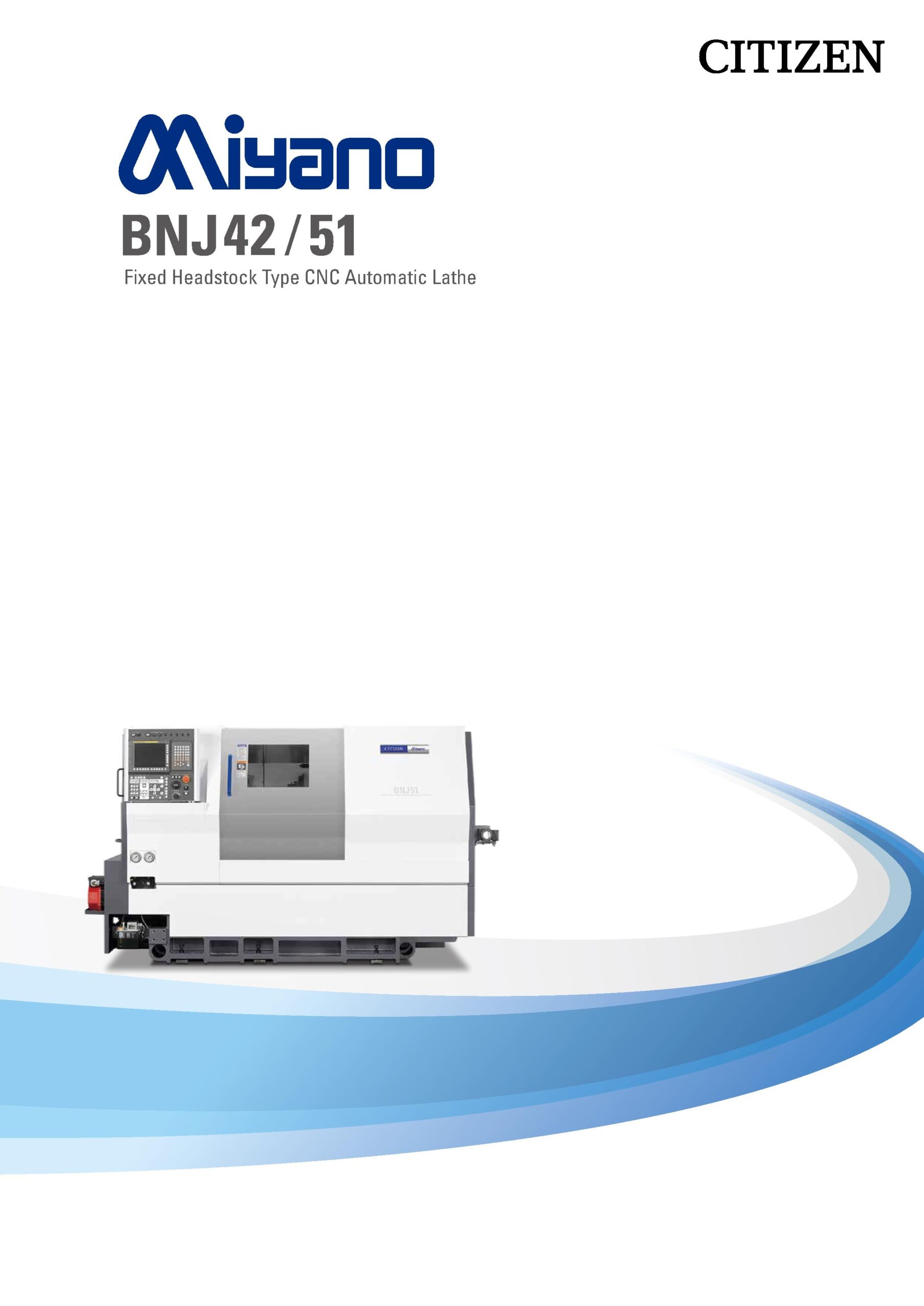 Machine catalogs MIYANO (EN) : CITIZEN MACHINEY ASIA CO.,LTD.